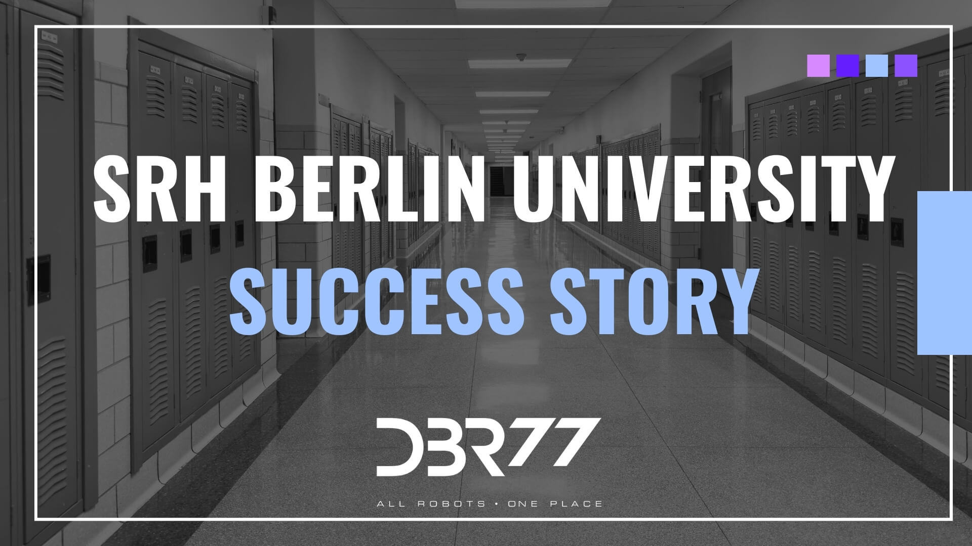 Case study: uczelnie wyższe - DBR77 Robotics