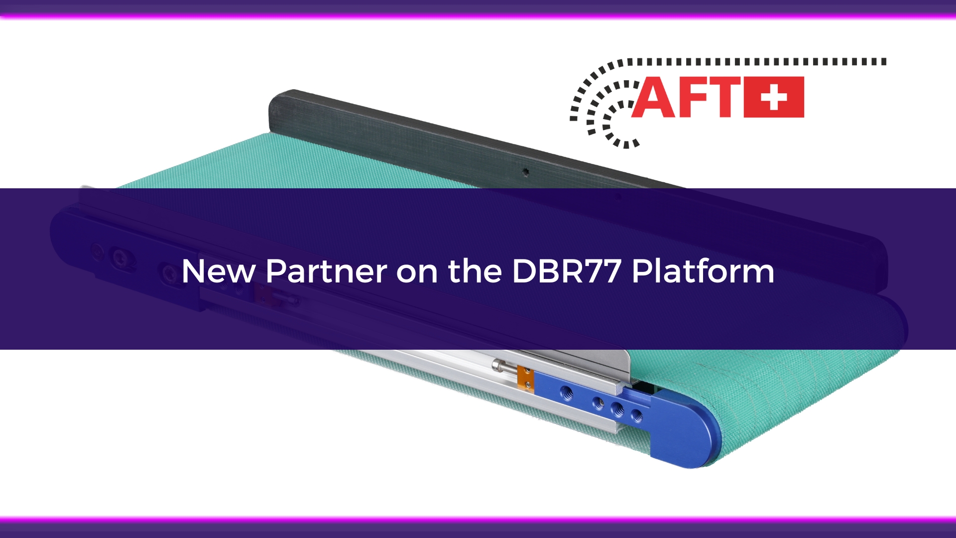 AFT AG: Pioneering Precision in Conveyor Technology - DBR77 Robotics