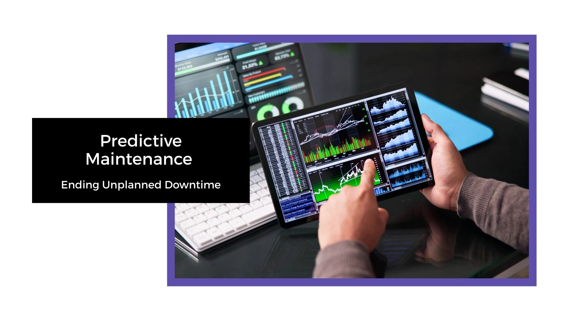 Predictive Maintenance – Ending Unplanned Downtime - DBR77 Robotics