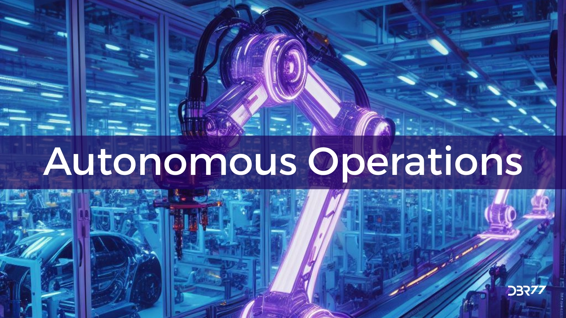 Autonomous Operations - DBR77 Robotics